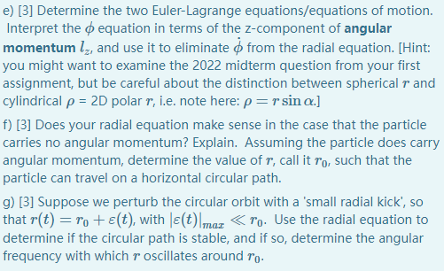 Consider A Particle That Is Constrained To Moving On