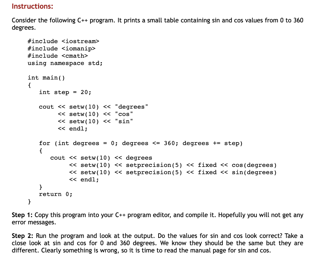 Solved Consider the following C++ program. It prints a small | Chegg.com