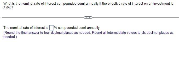 Solved What is the nominal rate of interest compounded | Chegg.com