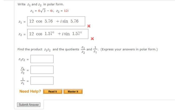 Solved Write z1 and z2 in polar form. z1=63−6i,z2=12iz1=z2=α | Chegg.com