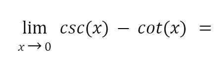 Solved limx→0csc(x)−cot(x)= | Chegg.com