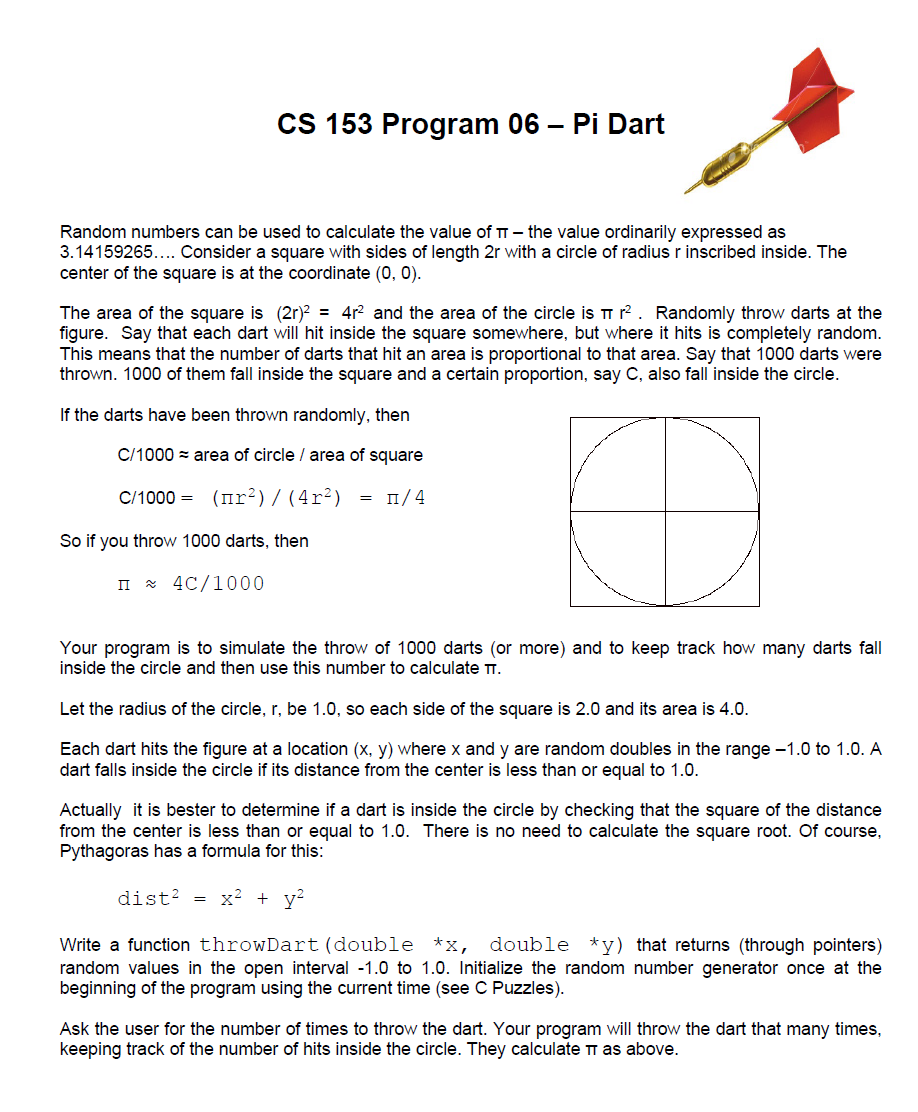 Solved CS 153 Program 06 - Pi Dart Random numbers can be | Chegg.com