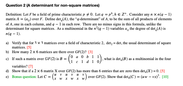 Solved Question 2 (A determinant for non-square matrices) | Chegg.com