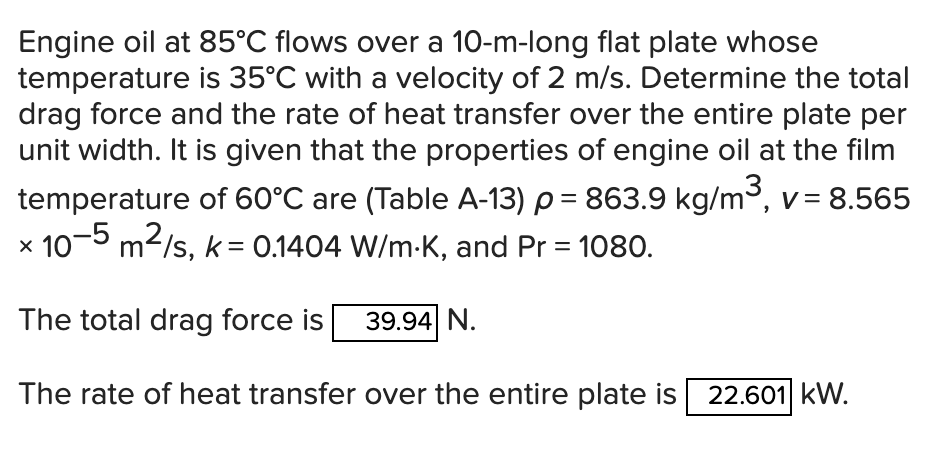 Solved Engine oil at 85°C flows over a 10-m-long flat plate | Chegg.com