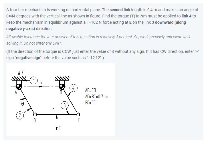 Solved A four-bar mechanism is working on horizontal plane. | Chegg.com