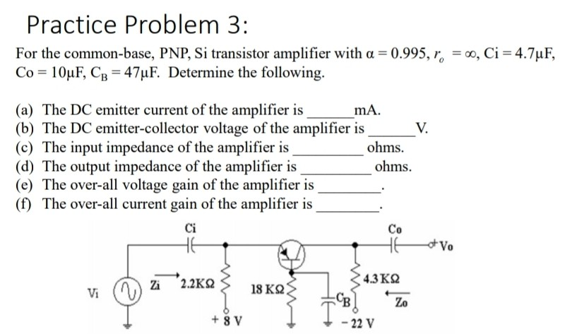 Solved Practice Problem 3: For the common-base, PNP' Si | Chegg.com