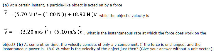 Solved (a) At a certain instant, a particle-like object is | Chegg.com