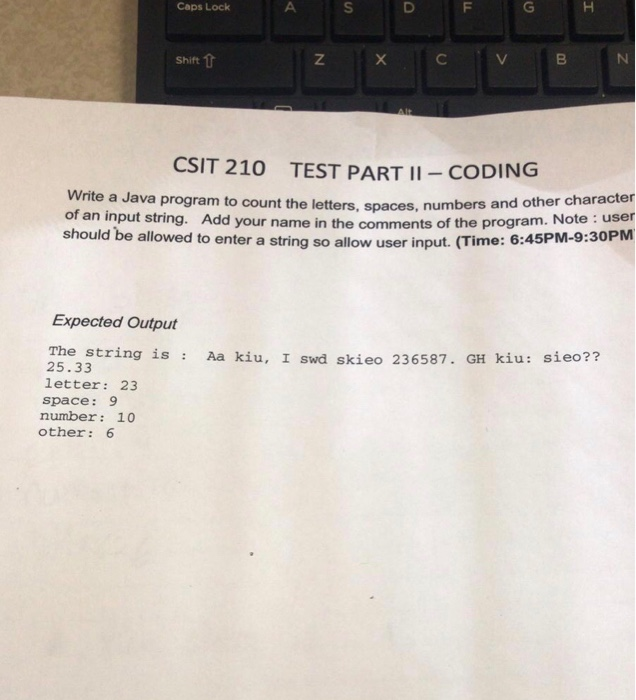 Solved Caps Lock A s D F GH CSIT 210 TEST PART II CODING | Chegg.com