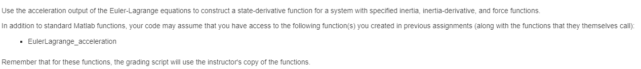 Solved Use the acceleration output of the Euler-Lagrange | Chegg.com