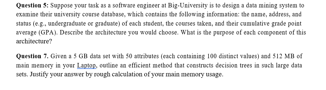 Solved Question 5: Suppose your task as a software engineer | Chegg.com
