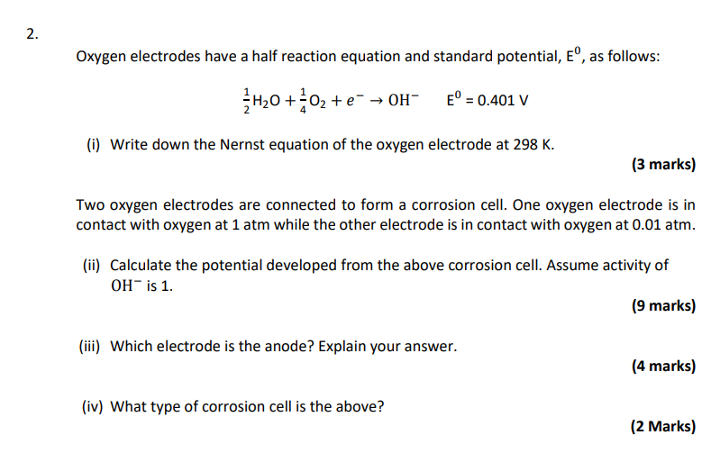 Solved Oxygen electrodes have a half reaction equation and | Chegg.com