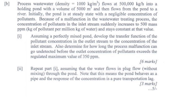 Solved [b] Process wastewater (density 1000 kg/m) flows at | Chegg.com