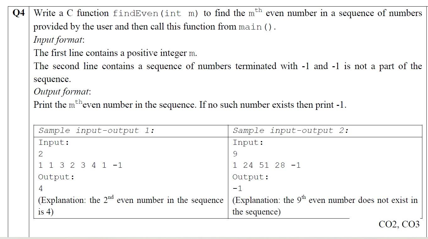 Solved th Q4 Write a C function findEven (int m) to find the | Chegg.com