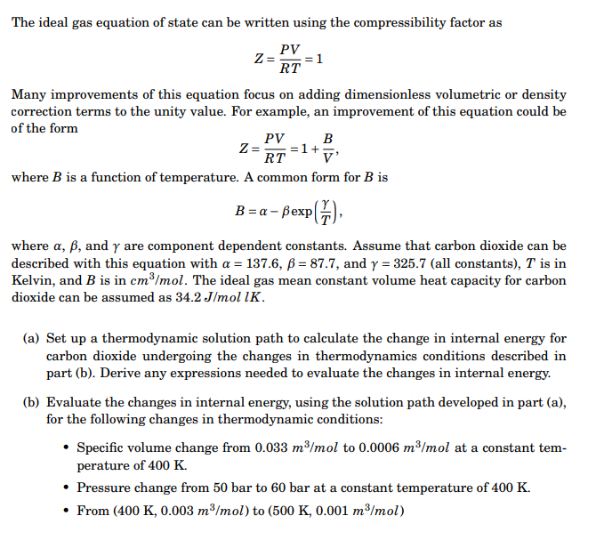 Solved The ideal gas equation of state can be written using | Chegg.com
