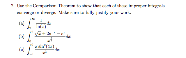 Solved 2. Use the Comparison Theorem to show that each of | Chegg.com