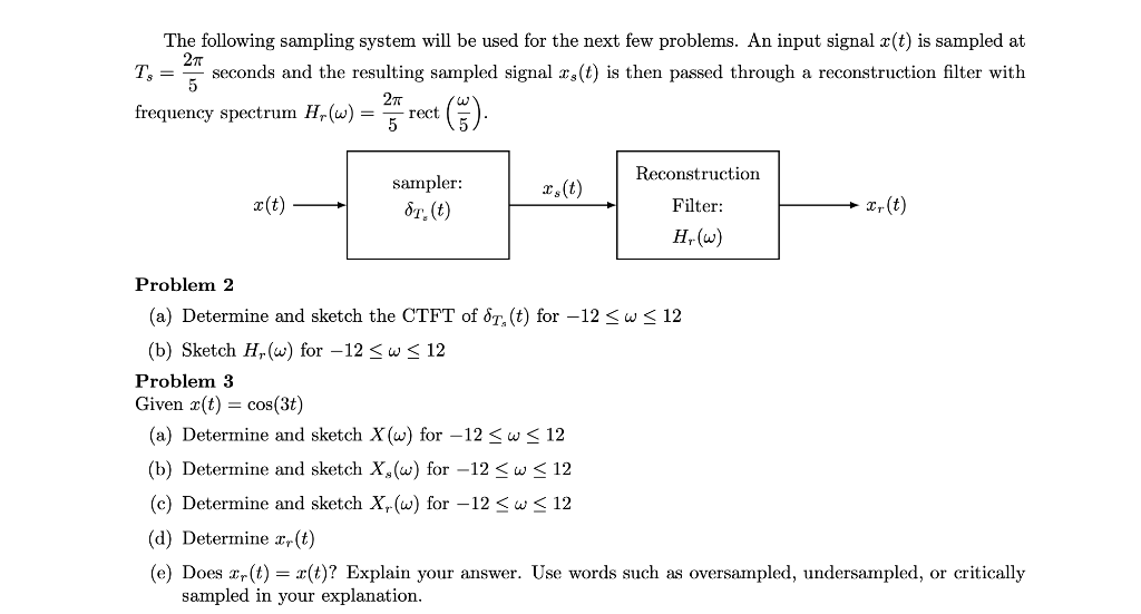 Solved The following sampling system will be used for the | Chegg.com