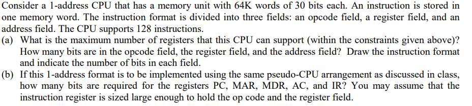 Consider a 1-address CPU that has a memory unit with | Chegg.com