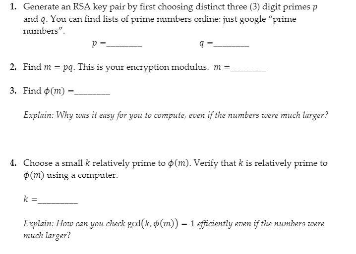 Solved 1. Generate an RSA key pair by first choosing | Chegg.com