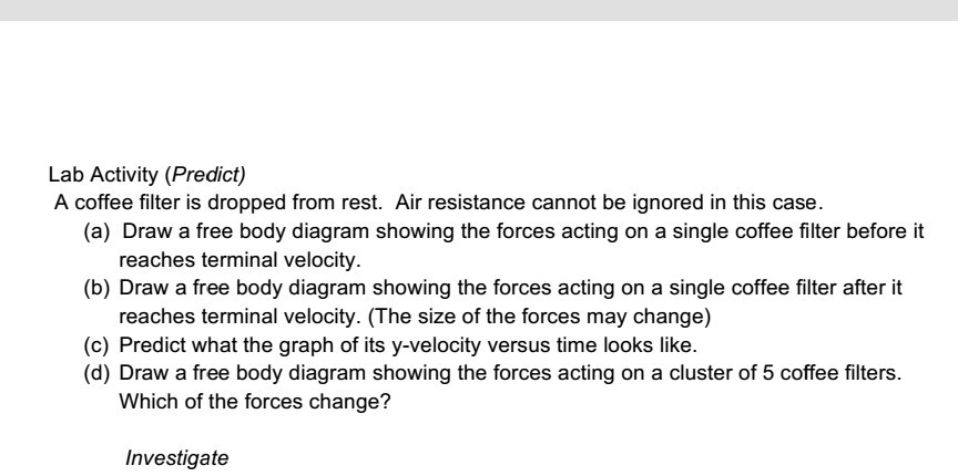 Solved Lab Activity (Predict) A coffee filter is dropped | Chegg.com