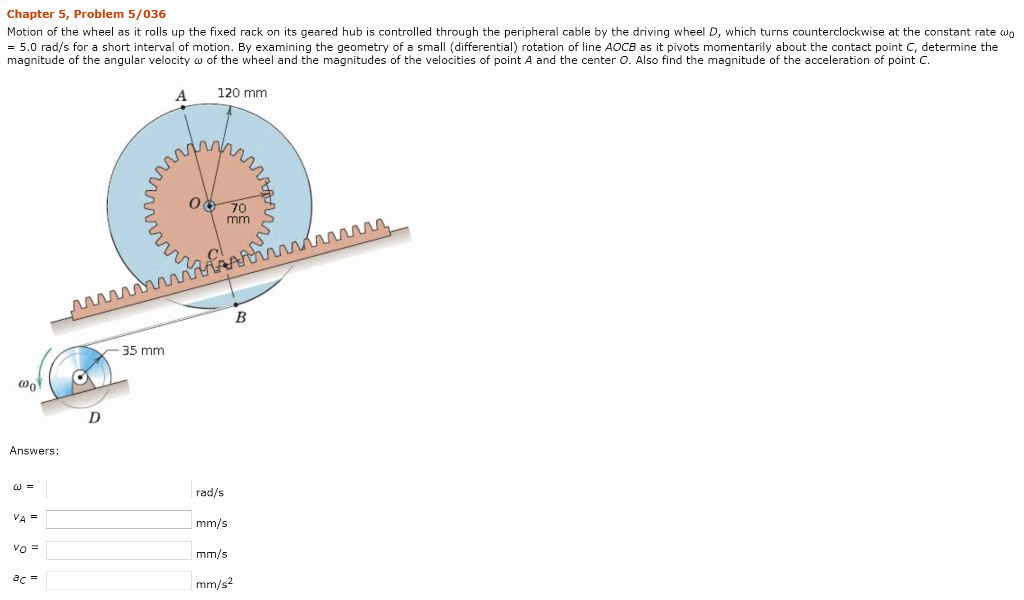 Solved Chapter 5, Problem 5/036 Motion of the wheel as it | Chegg.com
