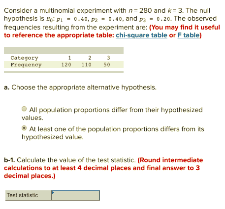 Solved Consider a multinomial experiment with n 280 and k 3. | Chegg.com