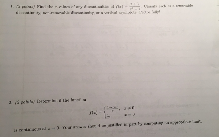 Solved 1. (e points) Find the -values of any discontinuities | Chegg.com