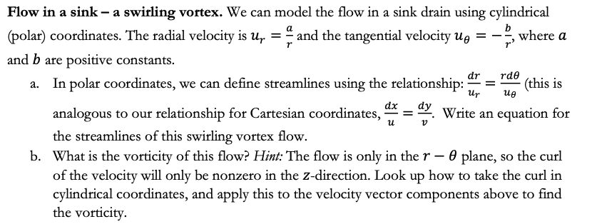 Solved b dr Flow in a sink - a swirling vortex. We can model | Chegg.com