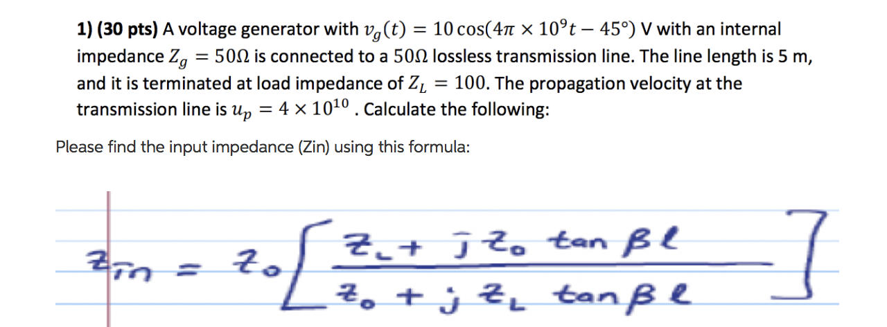 Solved Please calculate input impedance (Zin) using the | Chegg.com