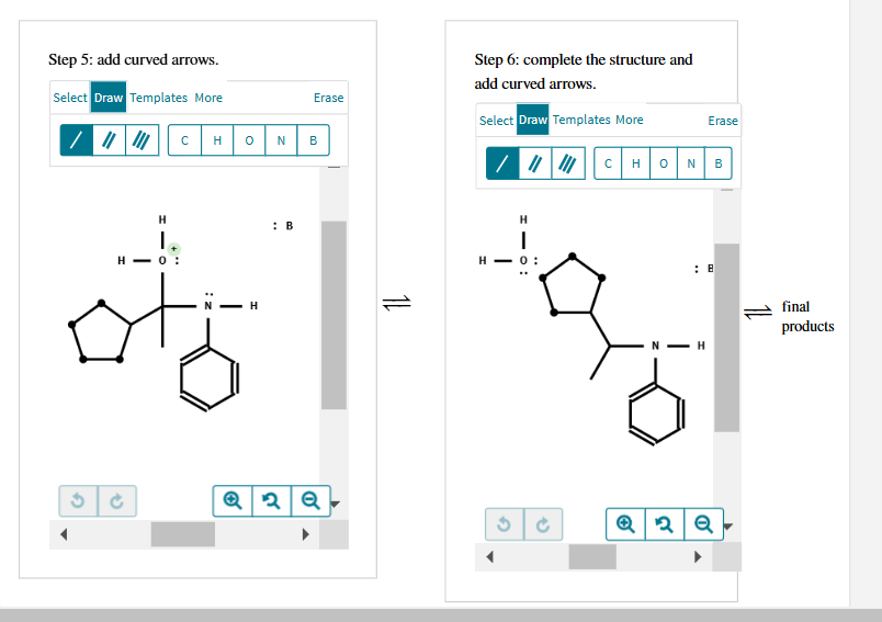 Step 5: add curved arrows.BStep 6: complete the | Chegg.com