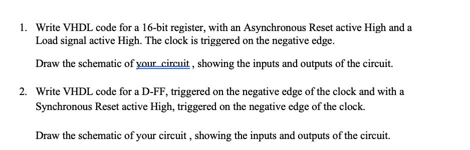 Solved 1. Write VHDL code for a 16-bit register, with an | Chegg.com