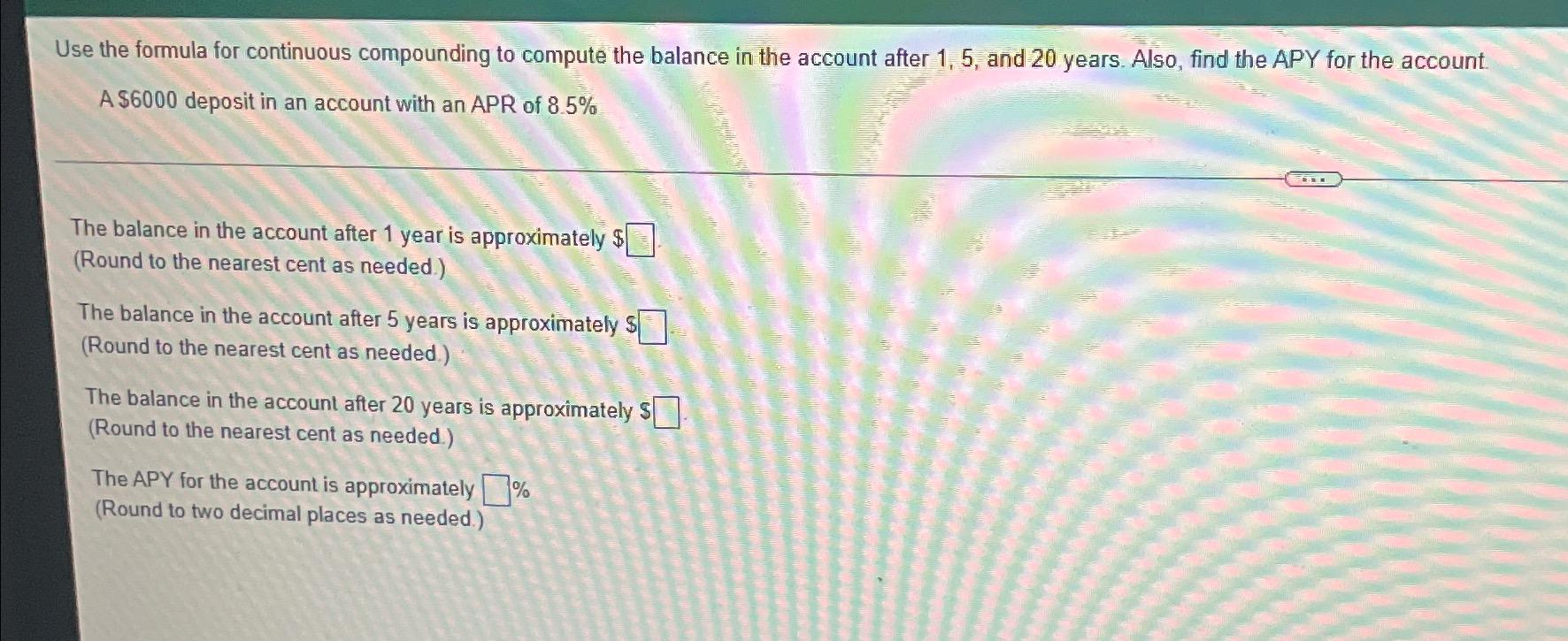 Solved Use the formula for continuous compounding to compute | Chegg.com
