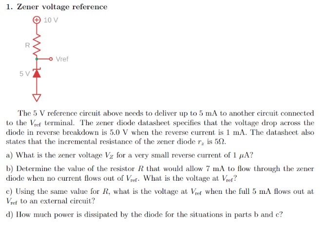 Solved Zener voltage referenceThe 5V ﻿reference circuit | Chegg.com