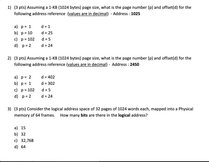 Solved 1) (3 pts) Assuming a 1-KB (1024 bytes) page size, | Chegg.com
