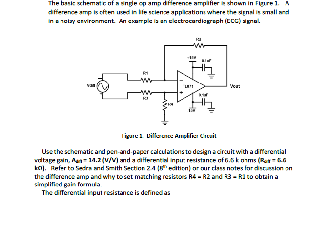 Solved The basic schematic of a single op amp difference | Chegg.com