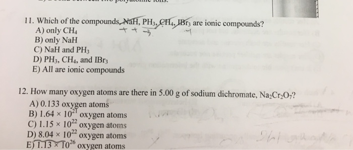 Solved 11. Which of the compounds, MaH, PH, B are ionic | Chegg.com
