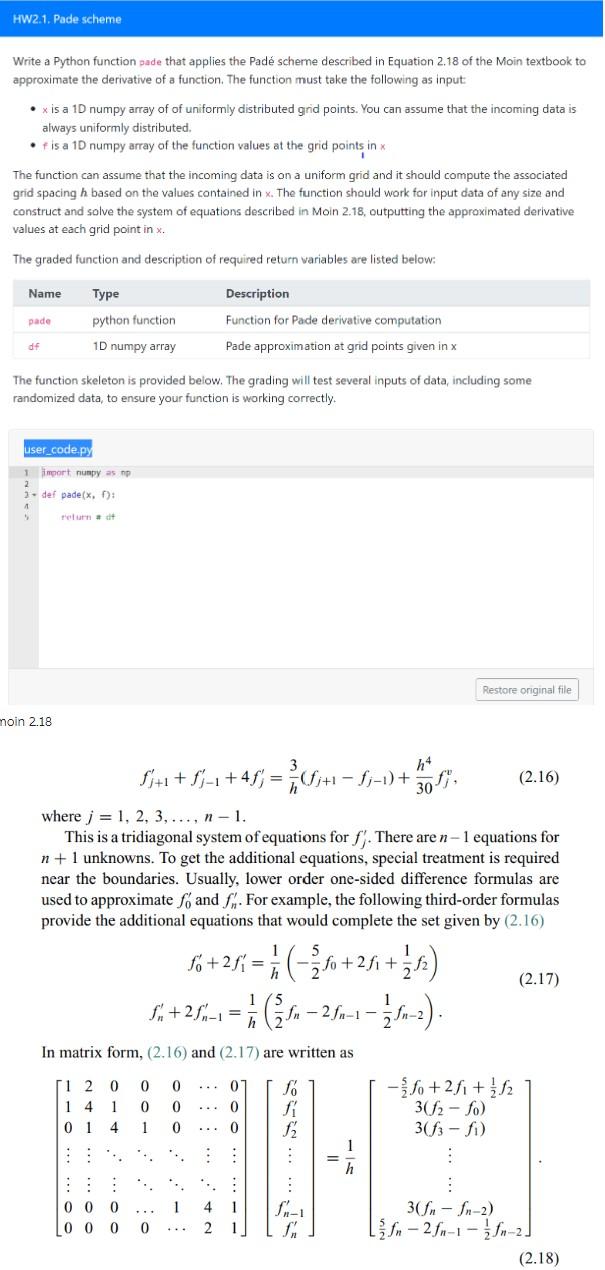 Solved Write a Python function pade that applies the Padé | Chegg.com