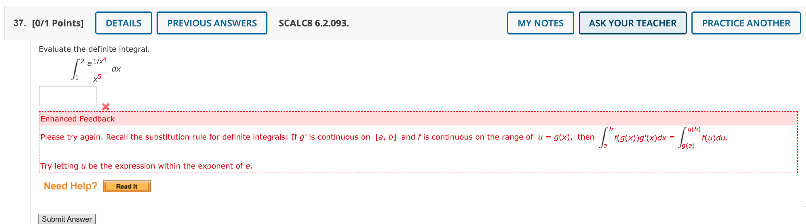 Solved Evaluate the definite integral. ∫12x5e1/x4dx Enhanced | Chegg.com
