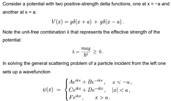 Consider a potential with two positive-strength delta | Chegg.com