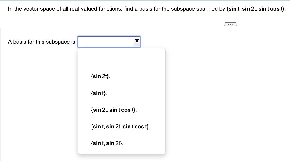 Solved In the vector space of all real-valued functions, | Chegg.com