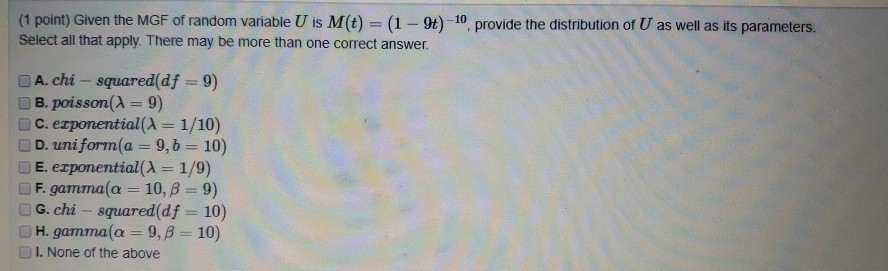 Solved (1 point) Given the MGF of random variable U is M(t) | Chegg.com