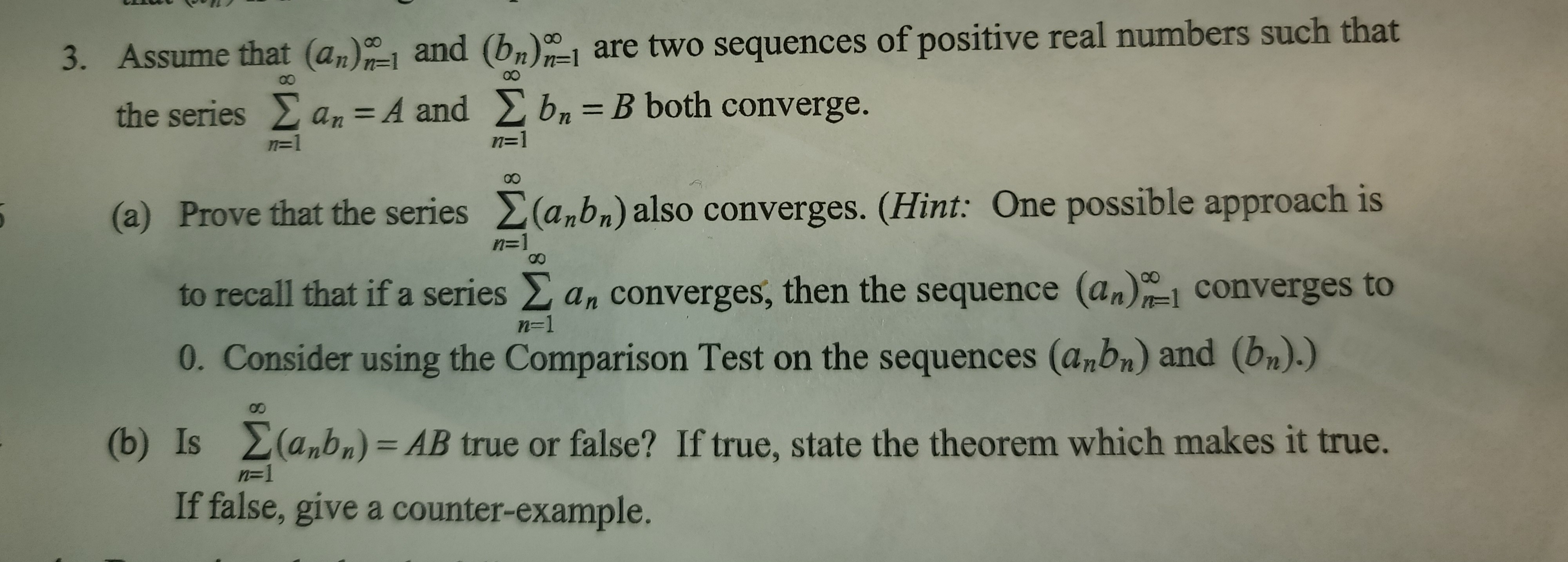 Solved 3. Assume that (an)n=1∞ and (bn)n=1∞ are two | Chegg.com