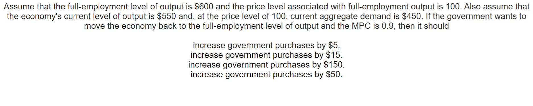 Solved Assume that the full-employment level of output is | Chegg.com