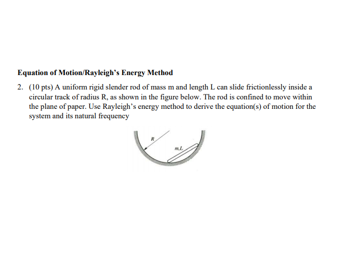Solved Equation of Motion/Rayleigh's Energy Method 2. (10 | Chegg.com