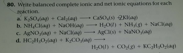 Solved 80. Write balanced complete ionic and net ionic | Chegg.com