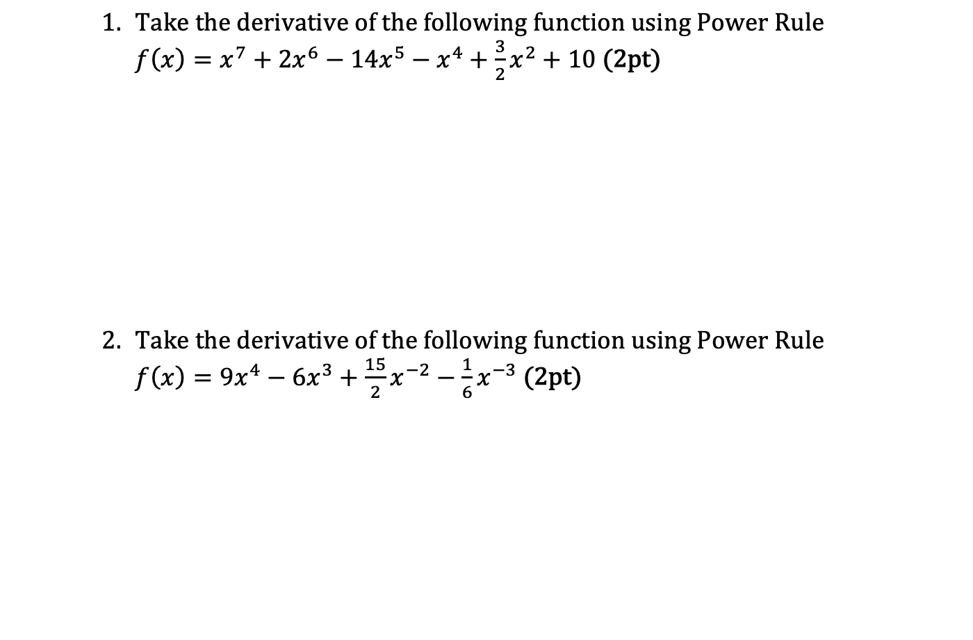Solved 1. Take the derivative of the following function | Chegg.com