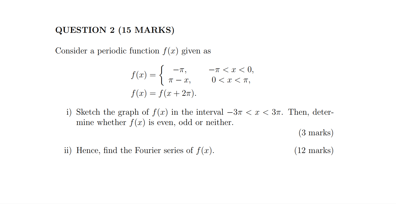 Solved QUESTION 2 (15 MARKS) Consider a periodic function | Chegg.com