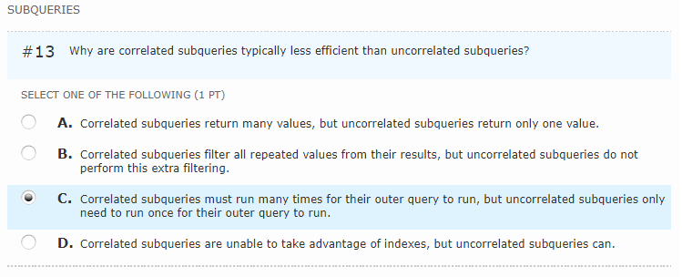 Solved SUBQUERIES #13 Why are correlated subqueries | Chegg.com