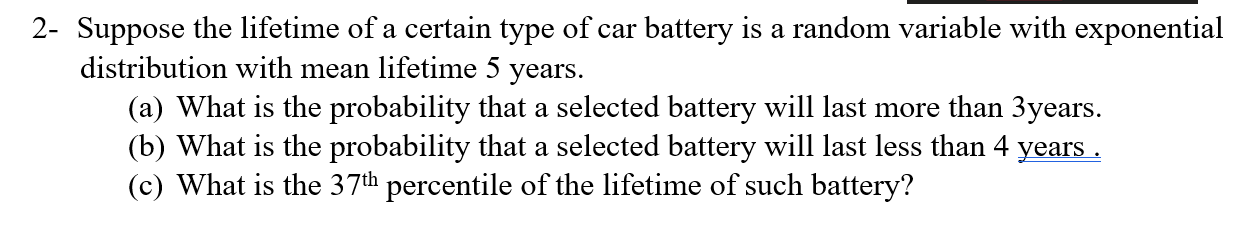 Solved 2- ﻿Suppose the lifetime of a certain type of car | Chegg.com