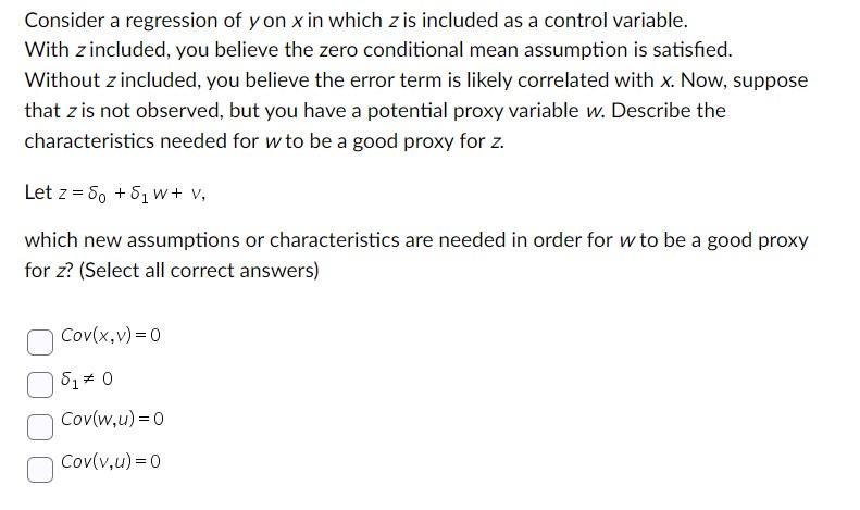 Solved Consider a regression of y on x in which z is | Chegg.com