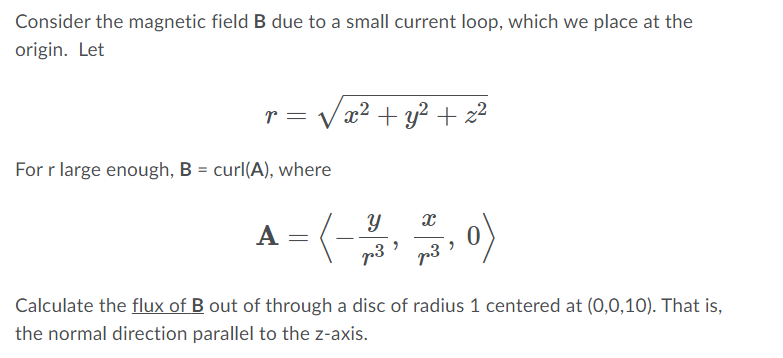 Solved Consider the magnetic field B due to a small current | Chegg.com